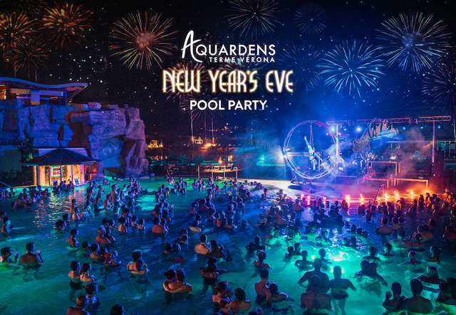 Festa di Capodanno - New Year's Eve Pool Party | Aquardens Terme Verona